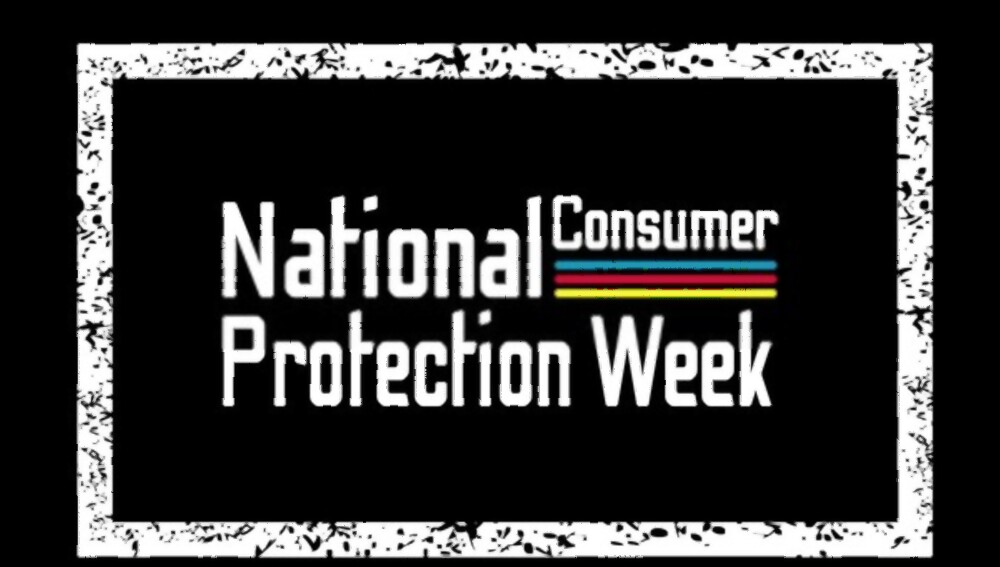 March 6th Begins National Consumer Protection Week - MichaelGopin.com